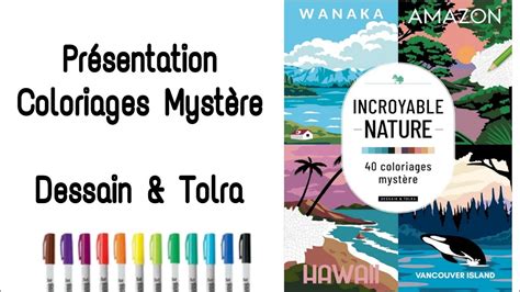 Présentation Incroyable Nature 40 coloriages Mystère édition Dessain