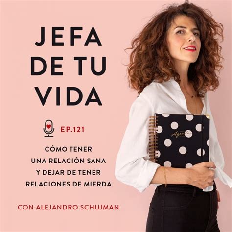 Audiolibro 121 Cómo tener una relación sana y dejar de tener