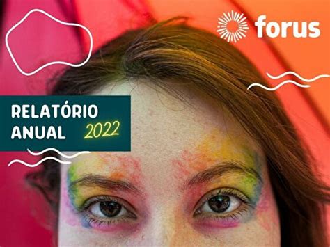 Forus lança Relatório Anual 2022 Abong