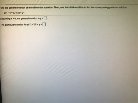solved find the general solution of the differential