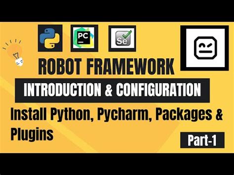 Introduction To Robot Framework Robot Framework Tutorial For Beginner