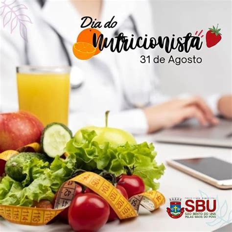 De Agosto Dia Do Nutricionista Prefeitura De S O Bento Do Una Pe