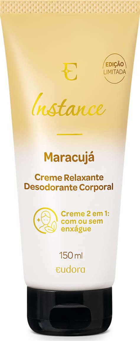 Creme Relaxante Desodorante Corporal Instance Maracujá 150ml Eudora