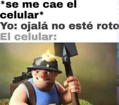 Que Pesaos Con El Minero Tu Meme Subido Por Rogarba Memedroid