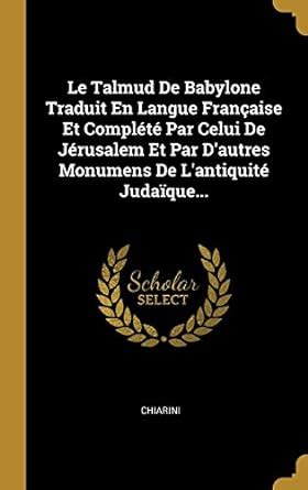 Amazon fr Le Talmud De Babylone Traduit En Langue Française Et