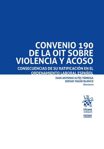 Convenio 190 De La OIT Sobre Violencia Y Acoso Consecuencias De Su