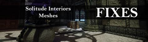 Skyrim SE MOD on Twitter バグフィックス Solitude Interiors Meshes Fixesこの
