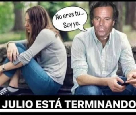 Se Nos Va Julio Y Ac Est N Los Mejores Memes Para Despedirlo Por Este