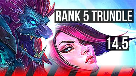 TRUNDLE Vs FIORA TOP Comeback Rank 5 Trundle 67 Winrate 6 Solo