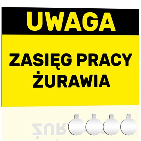 Tabliczka PCV UWAGA ZASIĘG PRACY ŻURAWIA 30x20 Druk UV przylepce