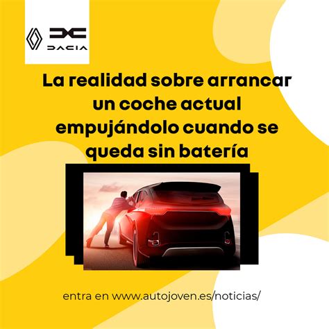 Arrancar un coche actual empujándolo cuando se queda sin batería