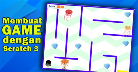 Membuat Game Sederhana Labirin Dengan Menggunakan Scratch Waskhas