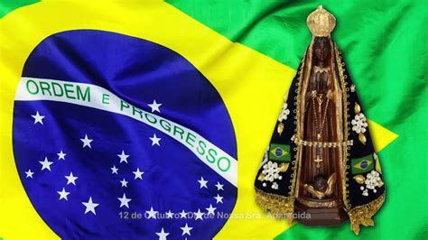 12 De Outubro Dia De Nossa Senhora Aparecida YouTube