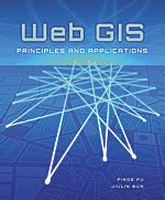Web GIS Principles And Applications ArcNews Fall 2010 Issue
