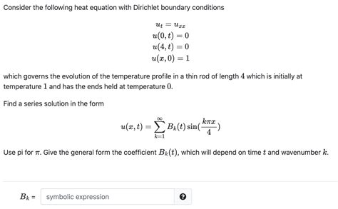 [solved] consider the following heat equation with dirichlet boundary course hero