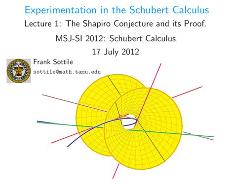 experimentation in the schubert calculus msj si 2012 schubert calculus 17 july 2012