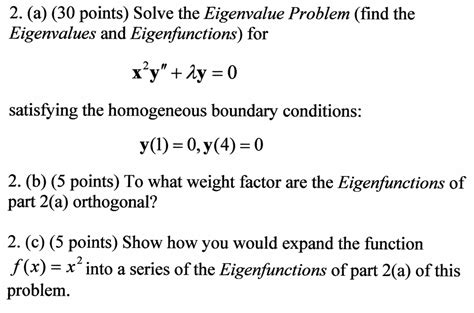 solved 2 a 30 points solve the eigenvalue problem find