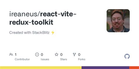 github ireaneus react vite redux toolkit created with stackblitz ⚡️