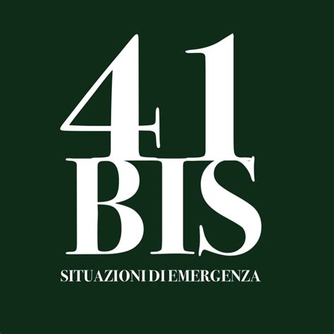 41 bis che cosè quando è nato a che cosa serve e come funziona