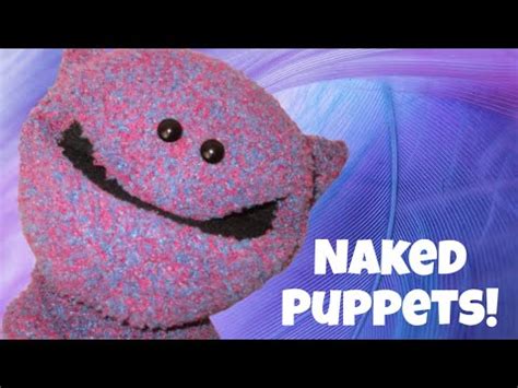 Naked Puppets Puppet Video By Lee Thompson Leethompsonpuppeteer