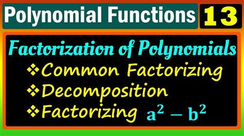 polynomial functions lecture 13 factorization of polynomials part 1 youtube