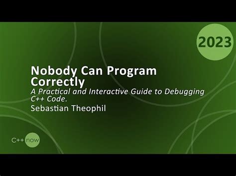 c now talk nobody can program correctly a practical and interactive guide to debugging c