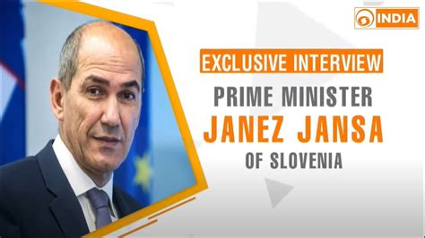 Exclusive Interview With Prime Minister Of Slovenia Talking On India