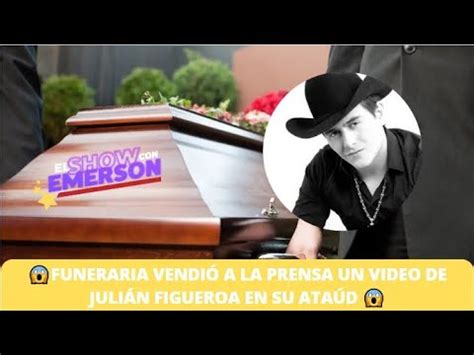 Funeraria vendió a la prensa un video de Julián Figueroa en su ataúd