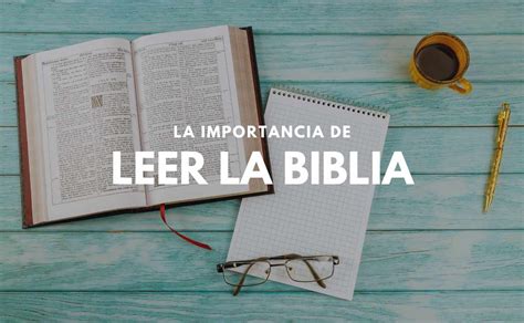 7 Razones Importantes Para Leer La Biblia