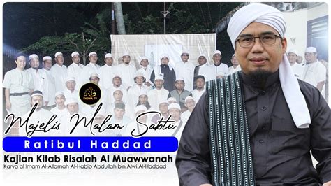 Majelis Dzikir Rotib Al Haddad Bersama Ustadz Ahmad Idris Kailany
