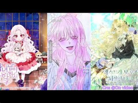 Tổng hợp TikTok truyện tranh Manhwa hoàng gia Phần 11 manhwa