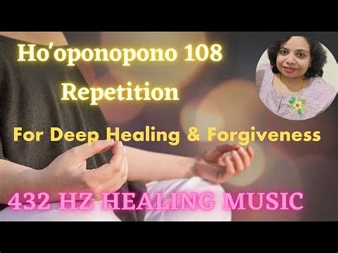 Ho Oponopono Mantra 108 Repetition 432Hz Healing Music YouTube