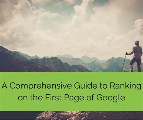 A Comprehensive Guide To Ranking On The First Page Of Google Likichev Biz
