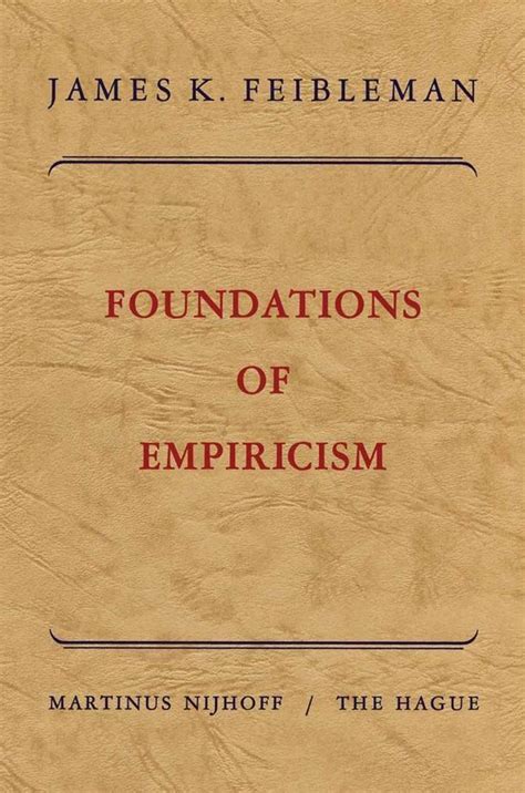 Foundations Of Empiricism Ebook James K Feibleman 9789401190886