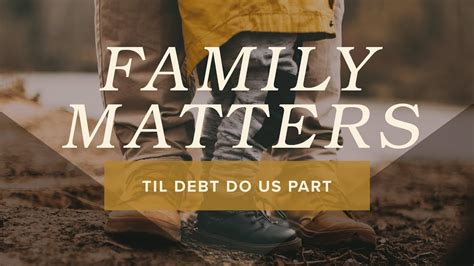 Til Debt Do Us Part Youtube