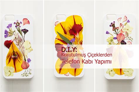 Kurutulmuş Çiçeklerden Telefon Kabı Yapımı Resimli Anlatım