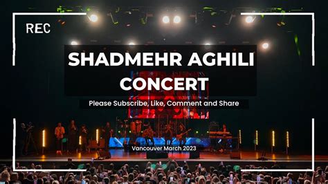 Shadmehr Aghili Live In Concert 4K Vancouver March 2023 Part 2