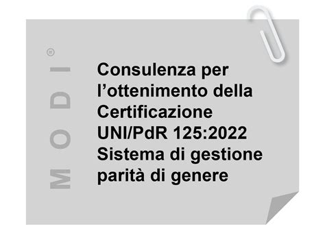 Certificazione UNI PdR 125 2022 per la Parità di Genere MODI Srl