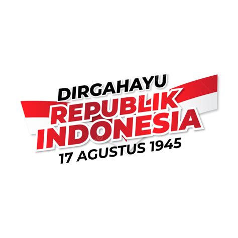 Greetings For Indonesian Independence Day And Hut Ri On August