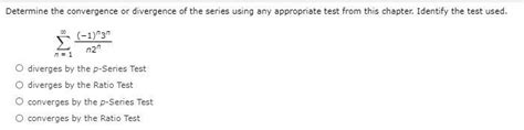 solved determine the convergence or divergence of the series