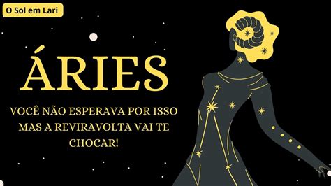 ÁRIES VOCÊ NÃO ESPERAVA POR ISSO MAS A REVIRAVOLTA VAI TE CHOCARESSE