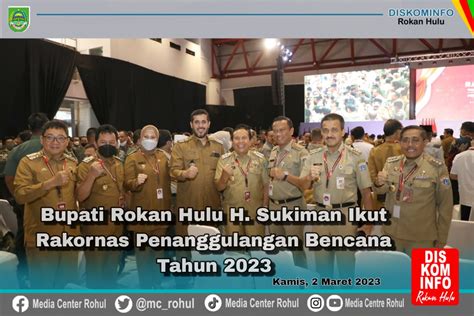 Bupati Rohul H Sukiman Ikuti Rakornas Penanggulangan Bencana Tahun 2023