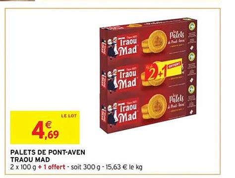 Promo Palets De Pont aven Traou Mad chez Intermarché iCatalogue fr