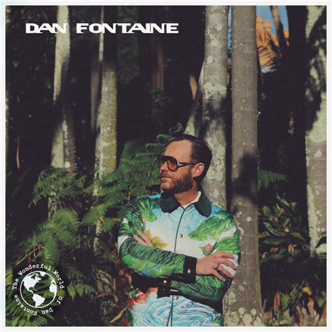 The Wonderful World of Dan Fontaine Álbumby Dan Fontaine Spotify