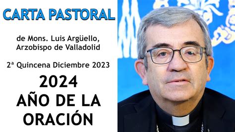 2024 Año de la Oración Carta Pastoral de Mons Luis Argüello YouTube