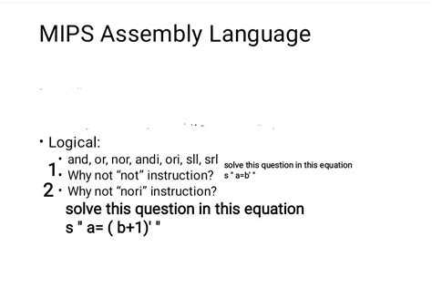 solved mips assembly language 1 logical and or nor