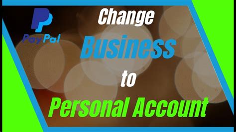How To Change Business To Personal Paypal Account YouTube