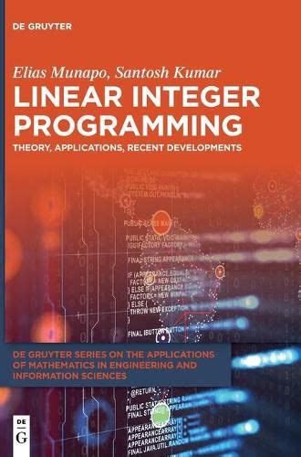 linear integer programming theory applications recent developments elias munapo santosh