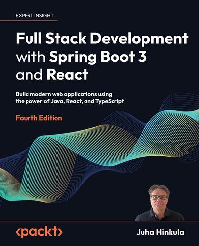 Full Stack Development With Spring Boot 3 And React Build Modern Web