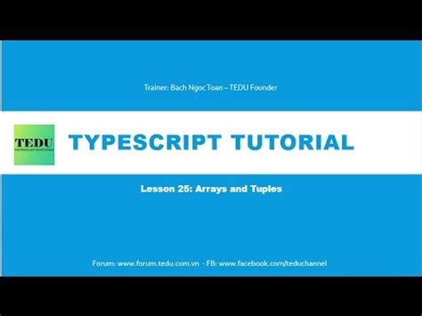 ES6 TypeScript căn bản Bài 25 Kiểu Array và Tuples YouTube
